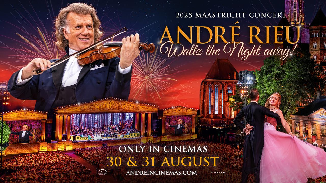 André Rieu’s 2025 Maastricht Concert: Waltz The Night Away! Release ...